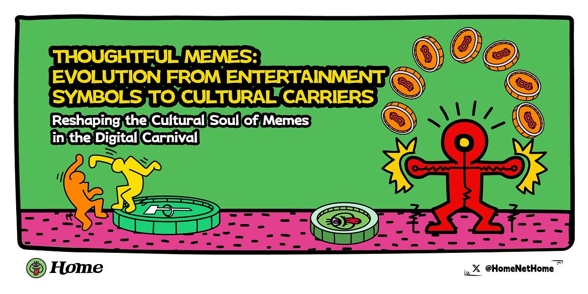 Thoughtful Memes: Evolution from Entertainment Symbols to Cultural Carriers | by Home-Borderless ...