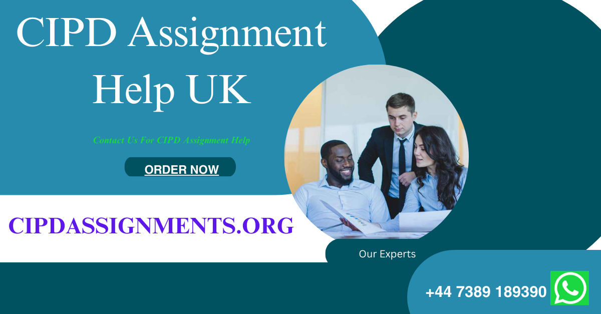 The Ultimate Guide to CIPD Assignment Help UK | by CIPDAssignments.org ...