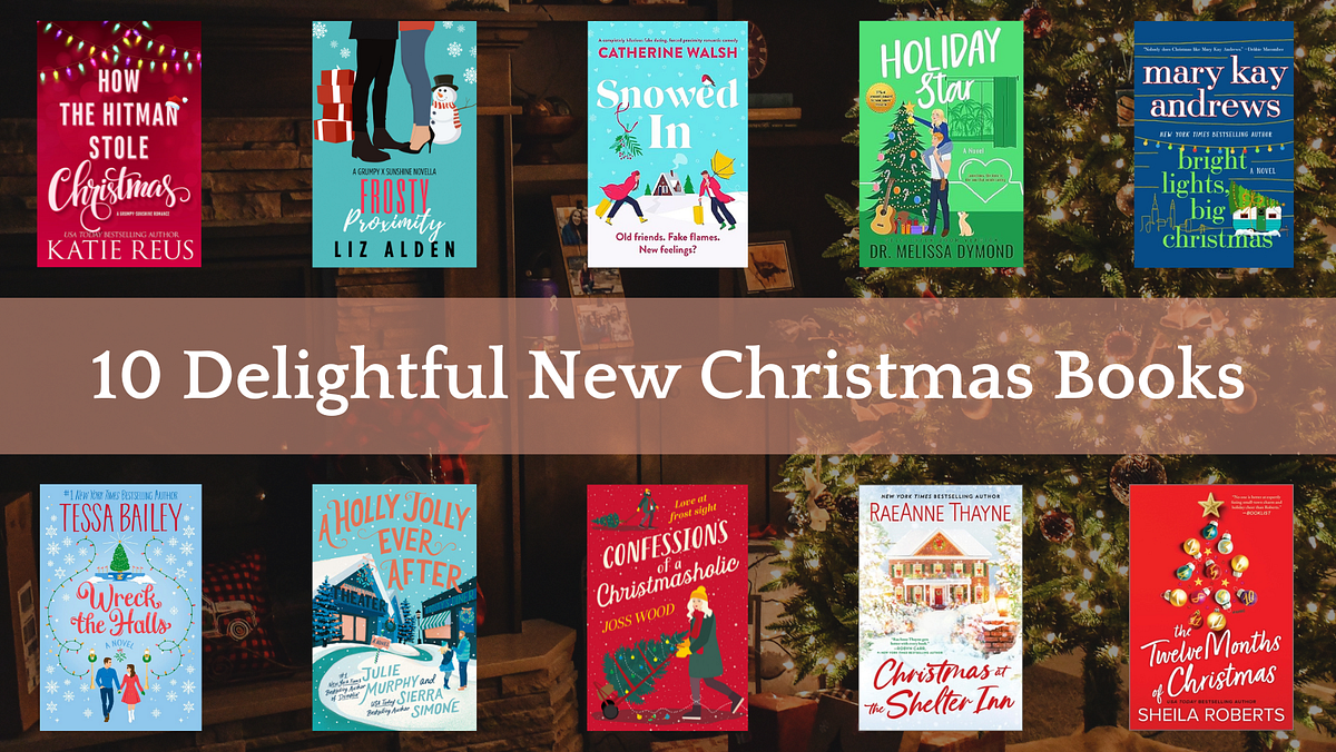 10 Romantic New Christmas Books to Enjoy This Holiday Season (2023 ...