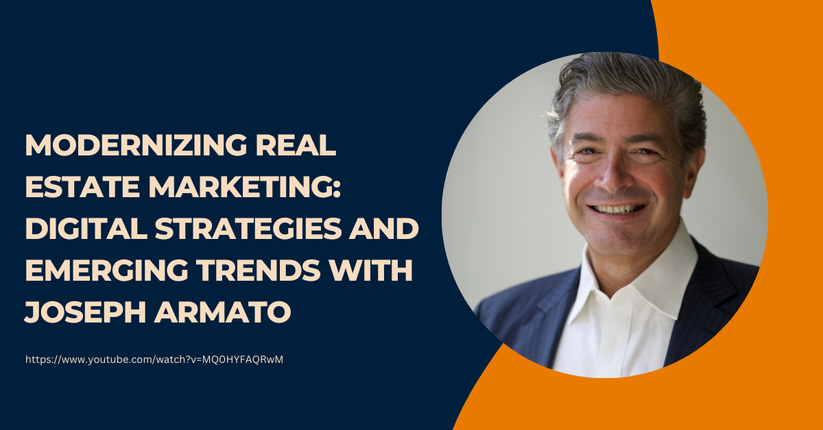 Modernizing Real Estate Marketing: Digital Strategies and Emerging ...