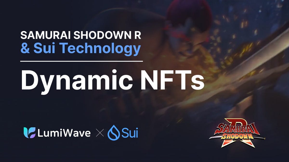 [Dev Blog]사무라이 쇼다운 R& Sui 기술: Dynamic NFT로 여는 게임의 새로운 시대 | by LumiWave | lumiwave | Medium