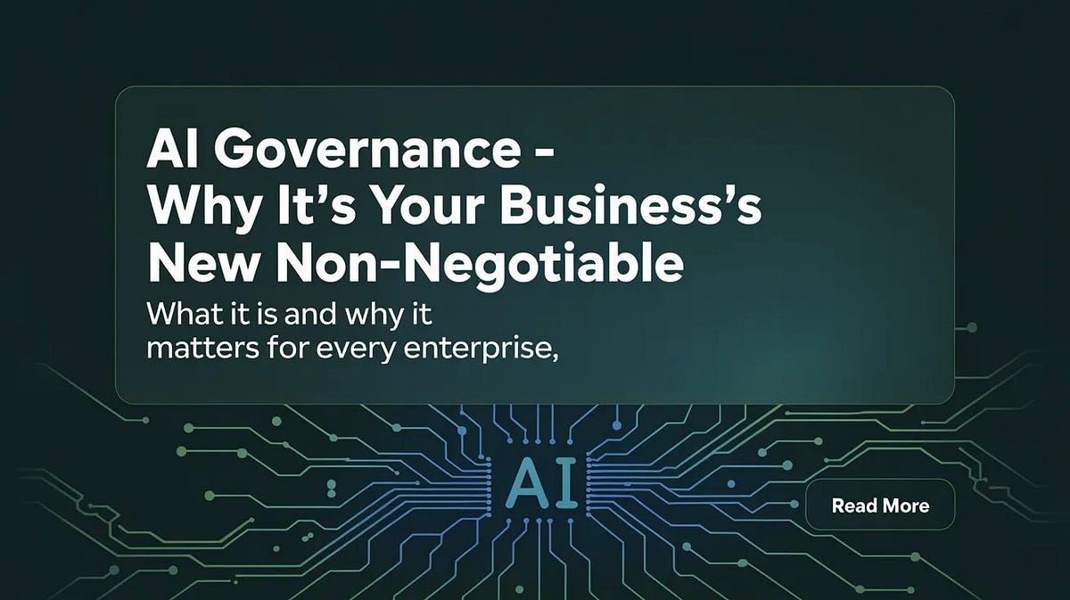 What AI Governance Really Is (Demystified) | Nate Patel | by ...