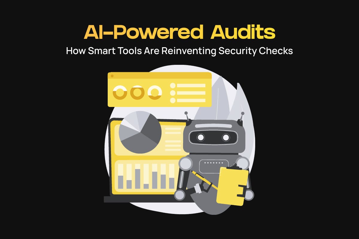 AI-Powered Audits: How Smart Tools Are Reinventing Security Checks | by ...