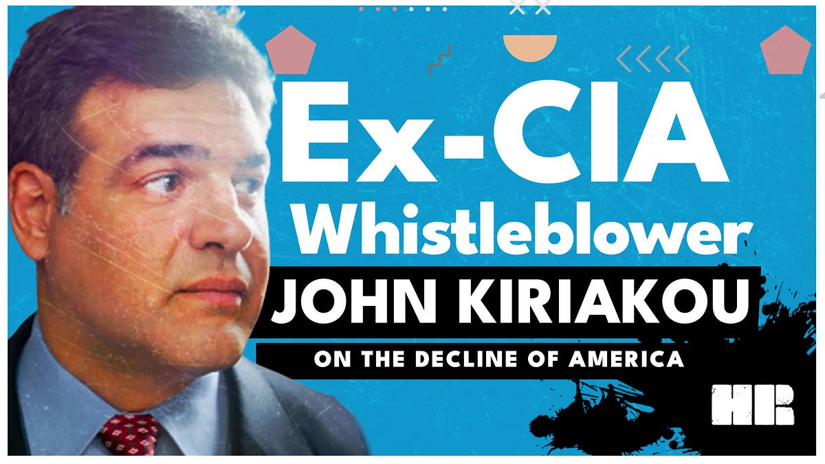 The Decline of America with Ex-CIA Whistleblower John Kiriakou & Chris ...