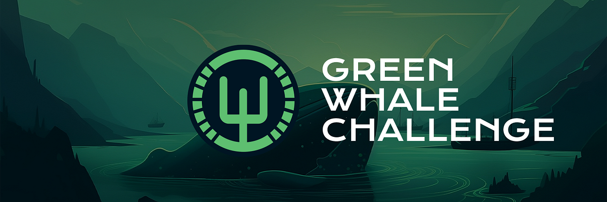 Get Ready for the Green Whale Challenge — The Ultimate Web3 Innovative ...