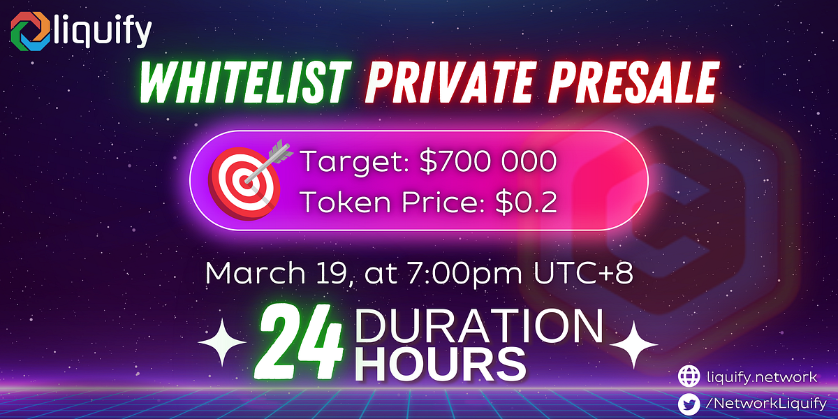 VIP, Private Presale & Launch Details | by Liquify Network | Medium