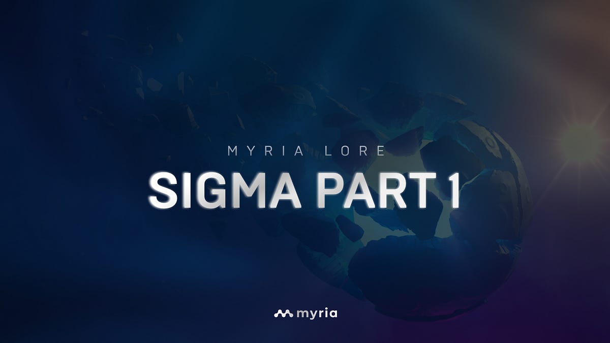 SIGMA PART 1. “Of course we’re all going to die.”… | by Myria | Mar ...
