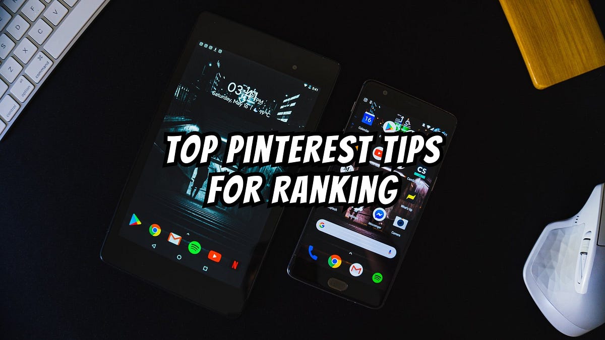 How to get the most out of Pinterest Rankings | by Esth B. | Medium
