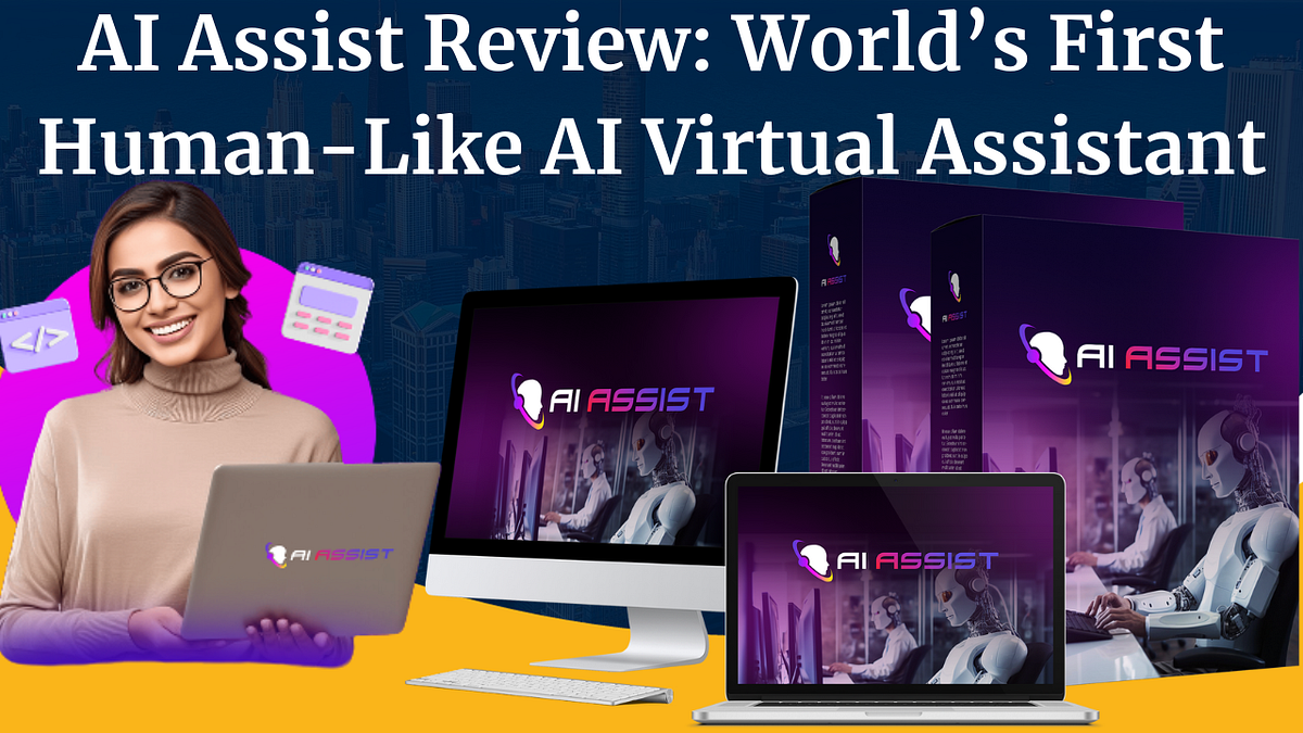 AI Assist Review — World’s First “Human-Like”AI Virtual Assistant | by ...