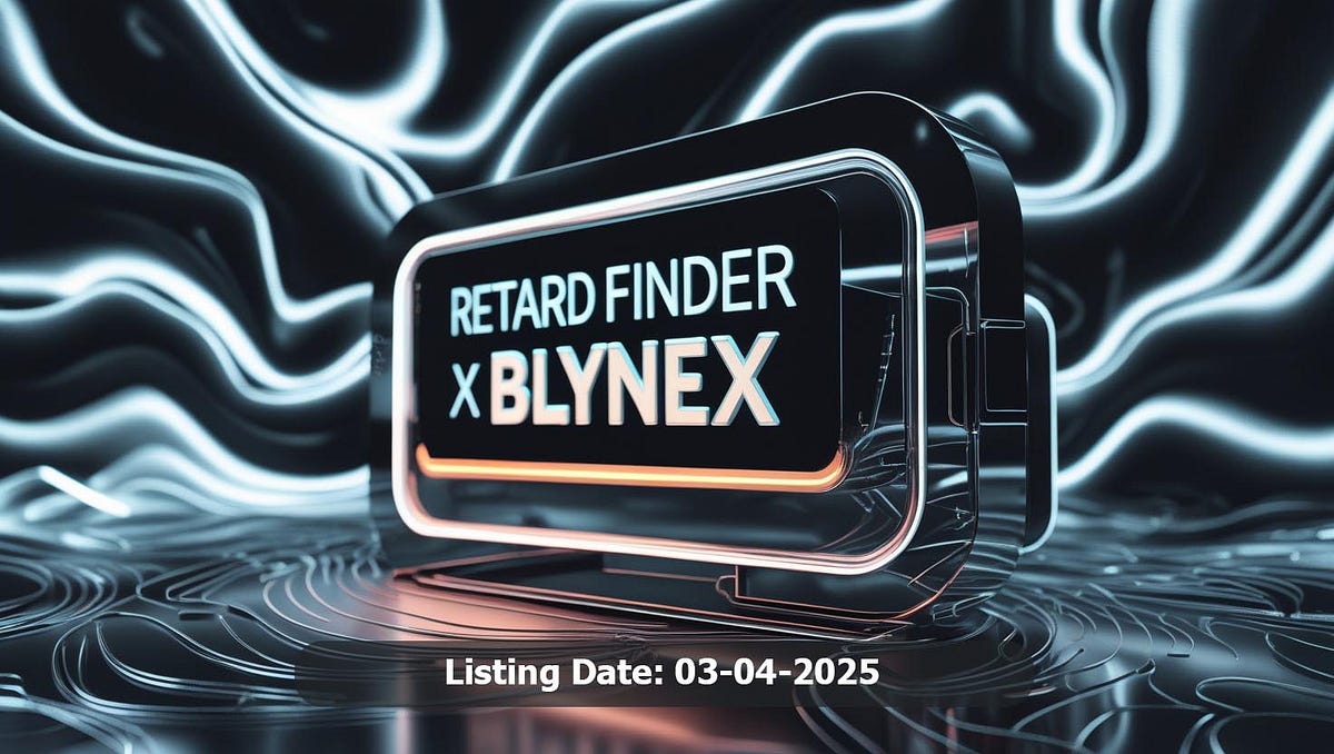 Blynex listed Retard Finder (RFC) - Blynex Exchange - Medium