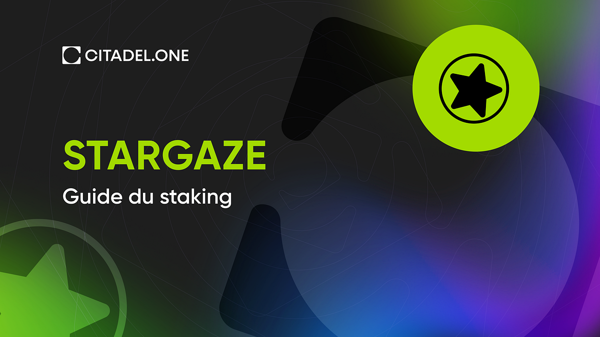 Guide du staking : Stargaze. Stargaze est une place de marché NFT… | by ...