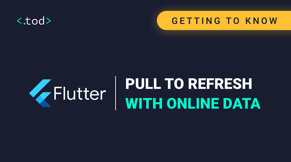 Getting to know Flutter: Pull to refresh with online data - TheOtherDev/s - Medium