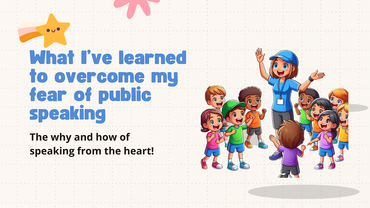 What I’ve learned to overcome my fear of public speaking | by Francis ...