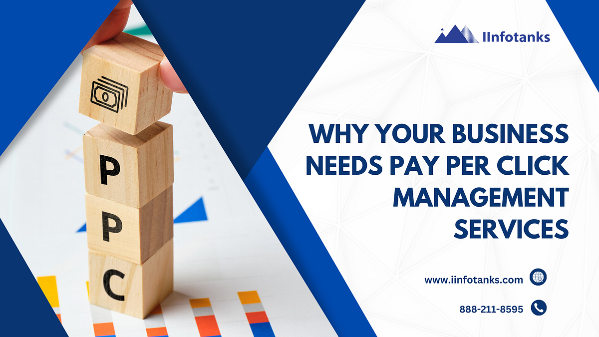 Why Your Business Needs Pay Per Click Management Services | by ...