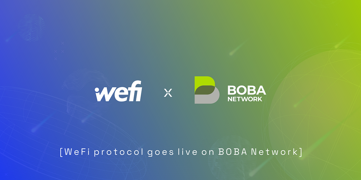 WeFi Protocol Goes Live on Boba Network | by WeFi | Jun, 2024 | Medium