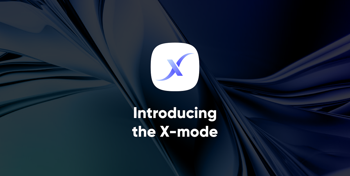 Introducing the X-Mode | Medium