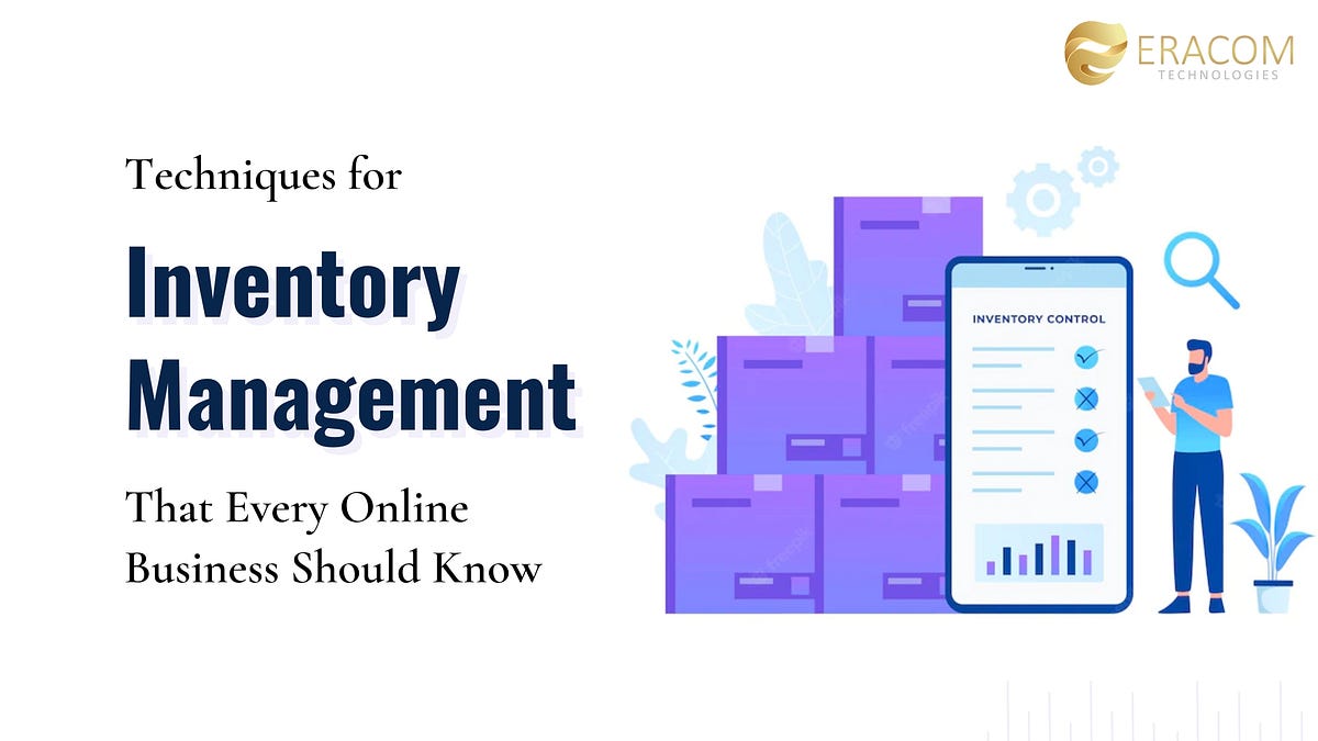 Techniques for Inventory Management That Every Online Business Should ...