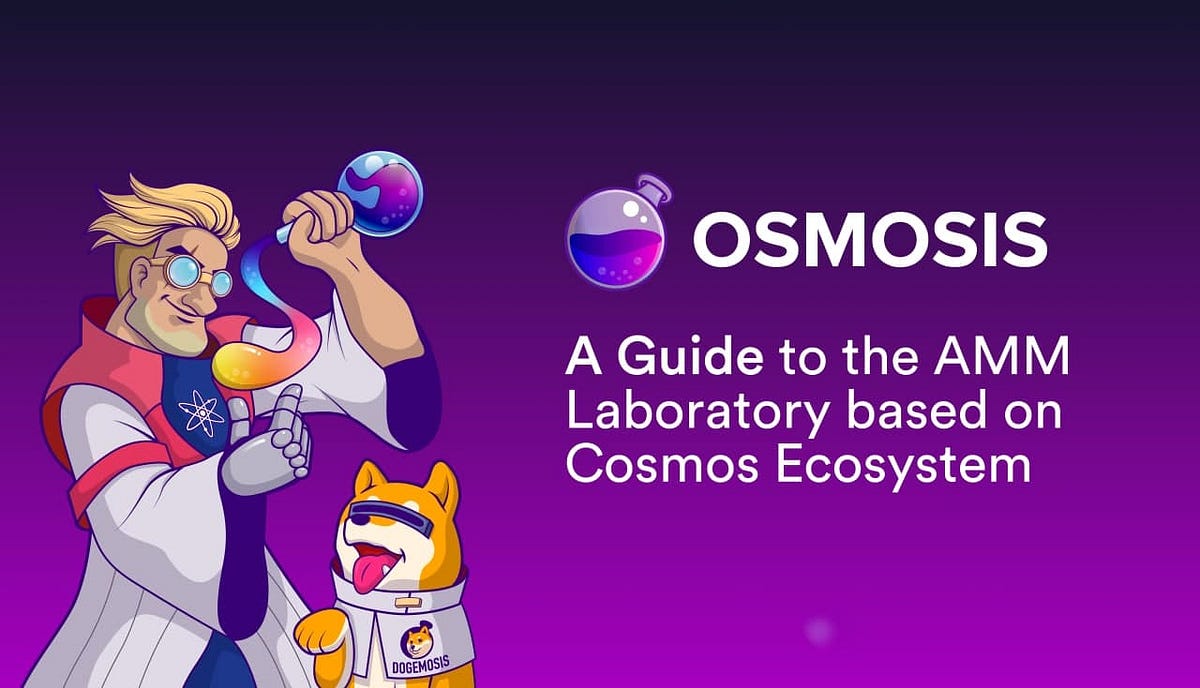 What is Osmosis? The AMM Laboratory | by BasBlock | Medium
