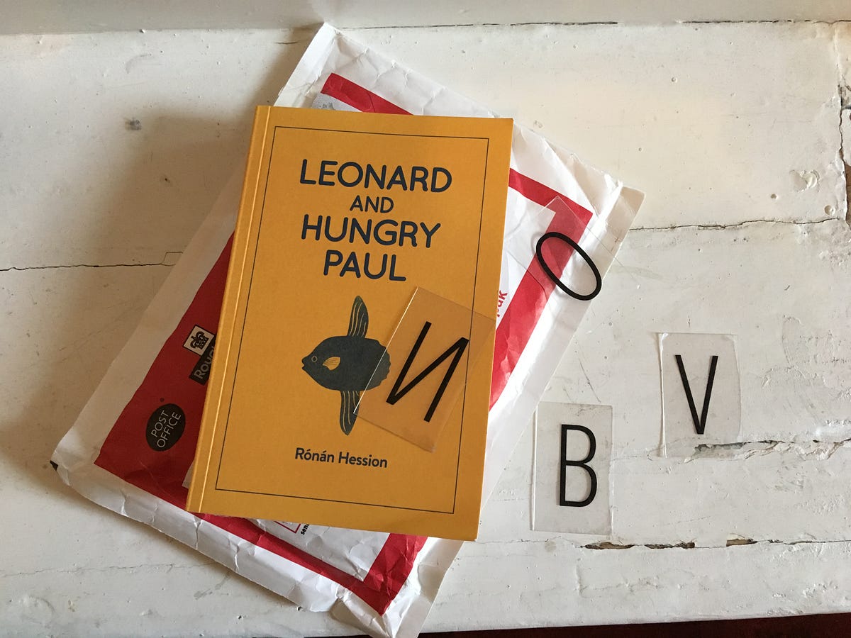 Book Review: ‘Leonard and Hungry Paul’ by Rónán Hession | by Ellie ...