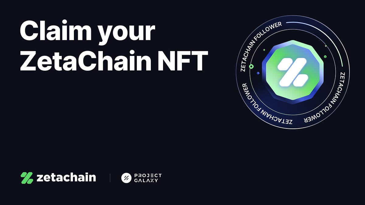 What is ZetaChain? Instructions to claim ZetaChain NFT | by tuong gieng ...