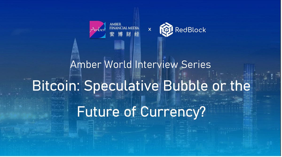 Amber World Interview Series: Episode 2 | by RedBlock | Medium