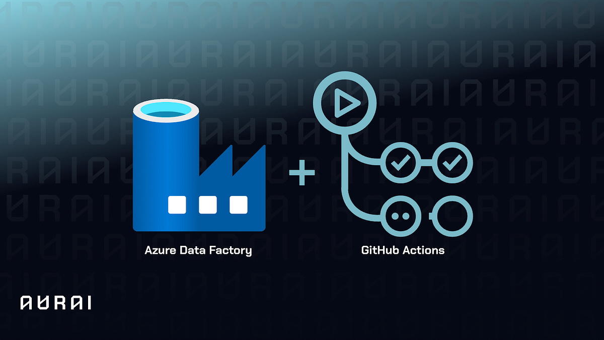 Implementing CI/CD for Azure Data Factory using Github Actions | by ...