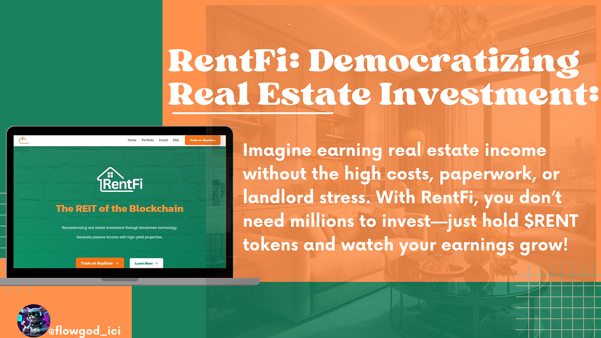 The Evolution of Real Estate & The RentFi Revolution | by Flowgod_ici ...