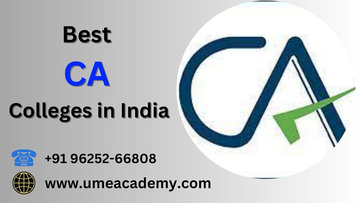 Best CA Colleges in India - mohit kumar - Medium