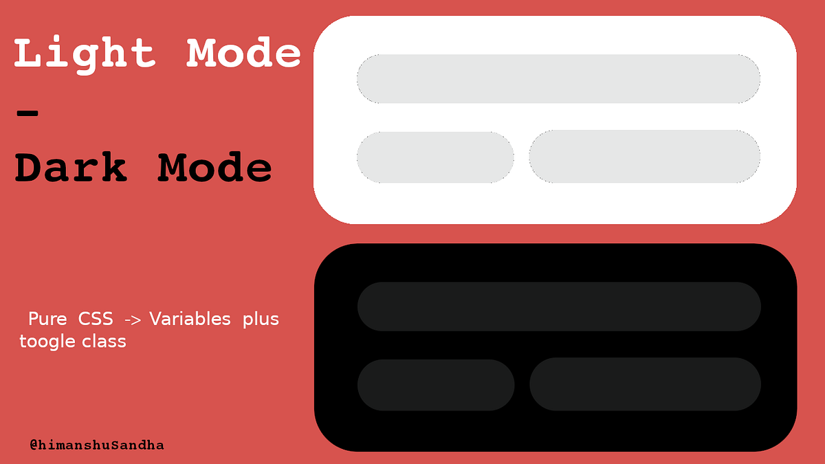 Light-Dark mode using pure CSS 3. While building the web apps in ...