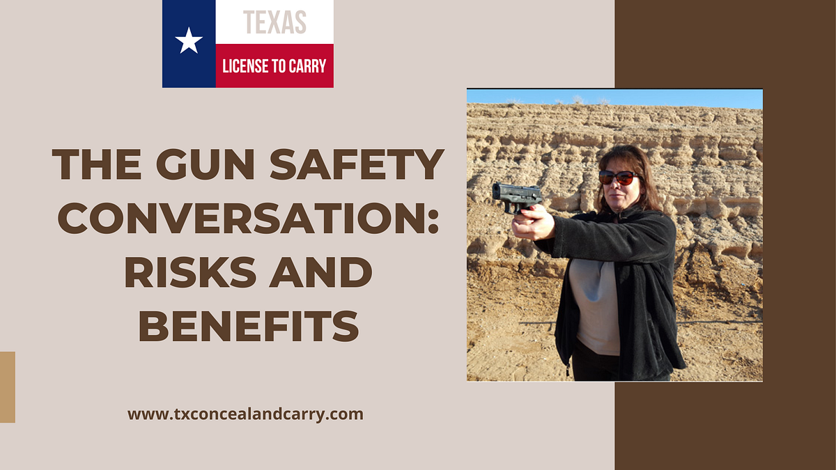 The gun safety conversation: Risks and benefits | by Texas Conceal and ...