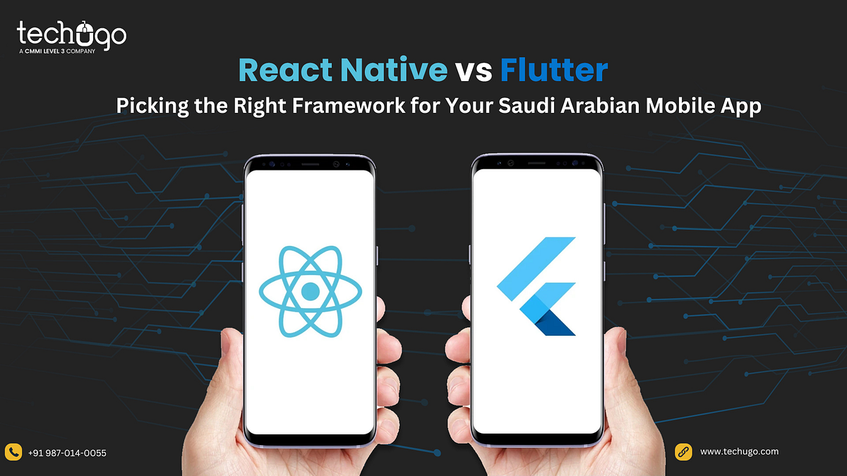 React Native vs. Flutter: Picking the Right Framework for Your Saudi Arabian Mobile App - Al ...