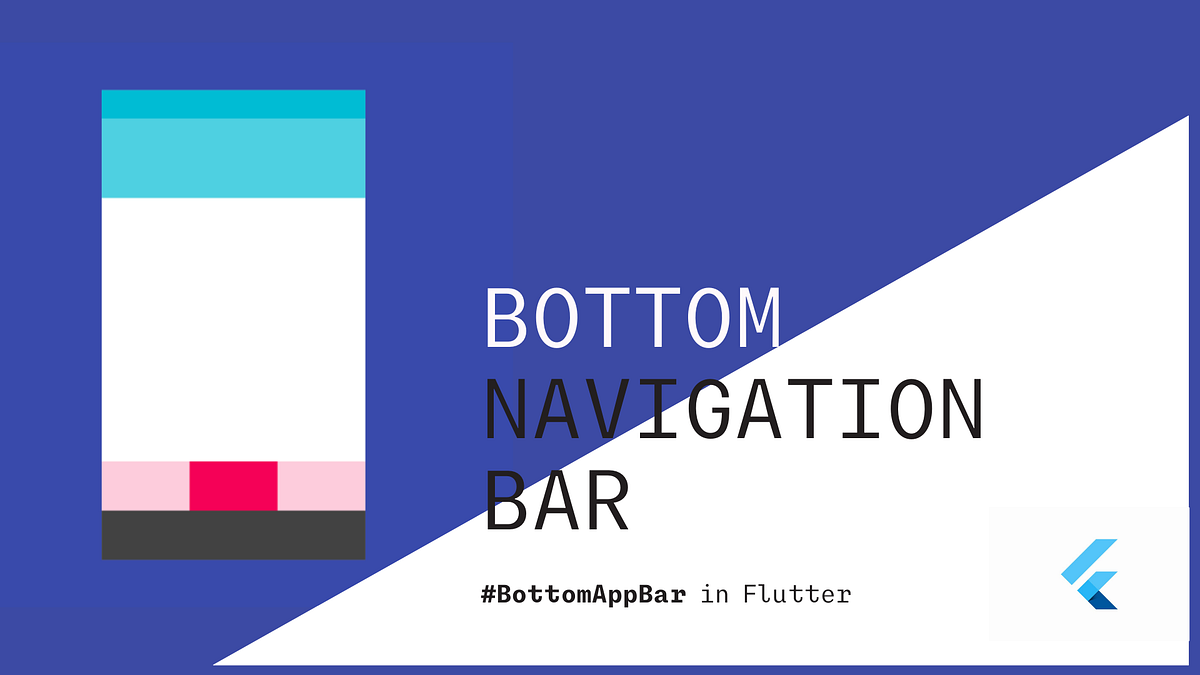 A Simple BottomAppBar in Flutter. In a project that I am currently ...