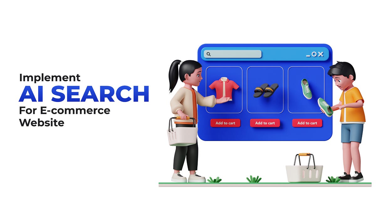 How to Implement AI Search for E-commerce Website? | by Quinn Donovan ...