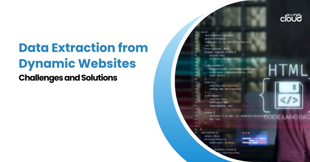 Data Extraction from Dynamic Websites: Challenges and Solutions | by ...