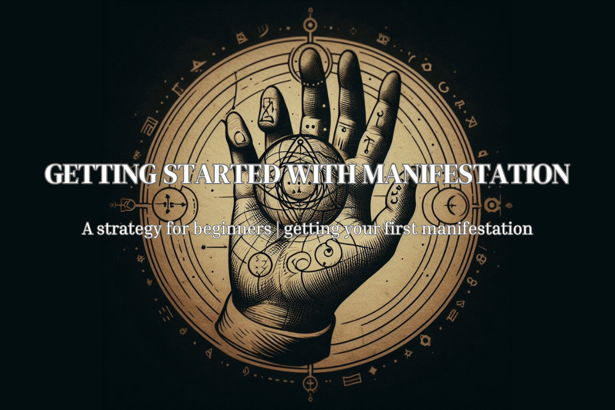 How Do I Start Manifesting? Follow This Strategy for Your First ...