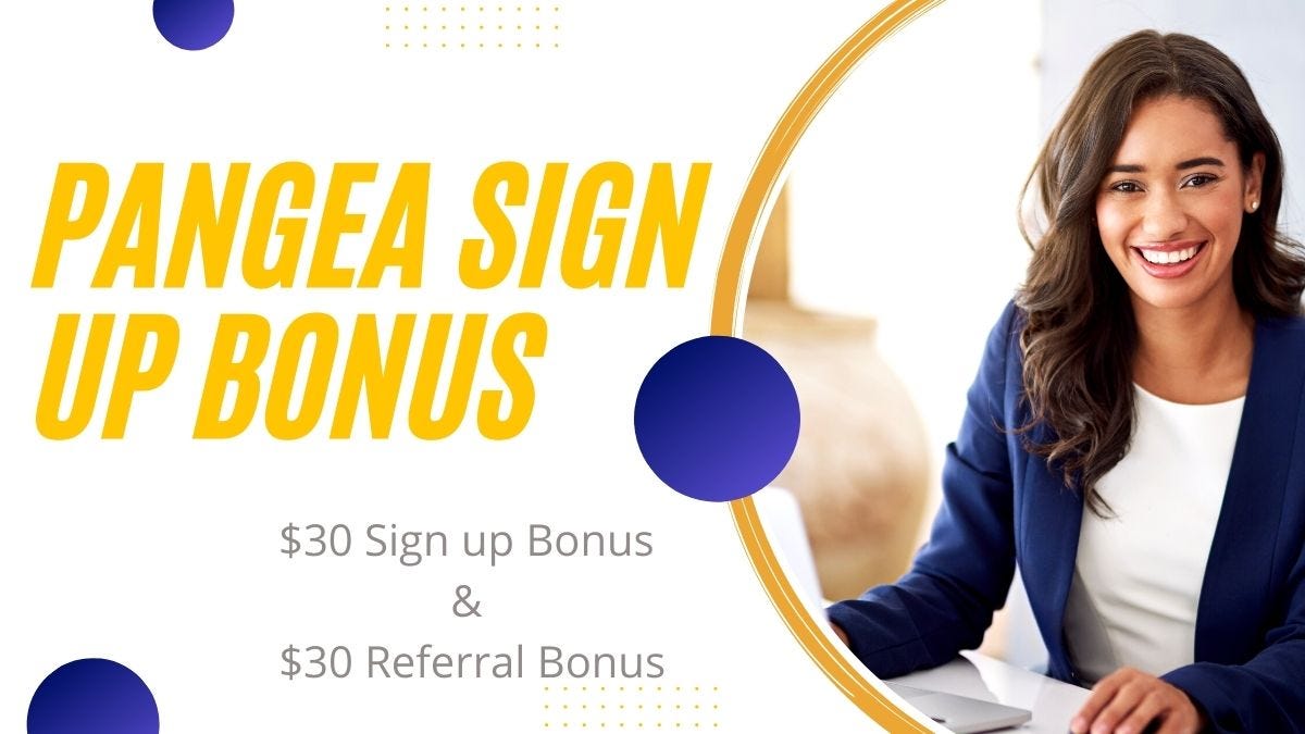 Get $30 Pangea sign up Bonus & $30 Referral Bonus | by Signupbonusoffer ...