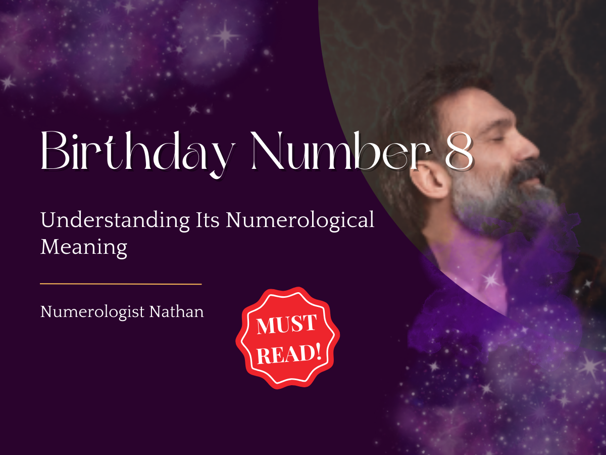Birthday Number 8: Understanding Its Numerological Meaning | Medium