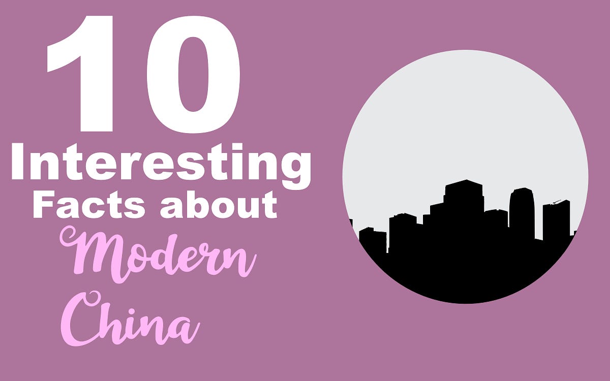 10 interesting facts about modern China: Life in China | by Teddy ...