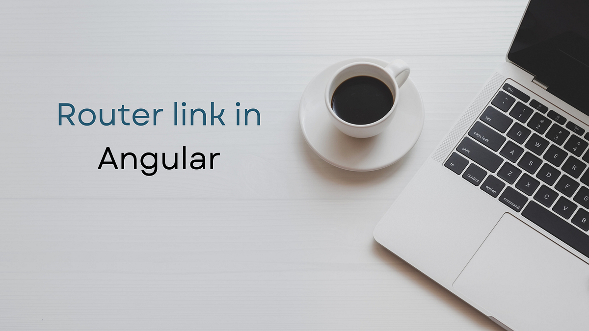 Routerlink in Angular. For more questions and answers visit… | by Pravin M | Medium
