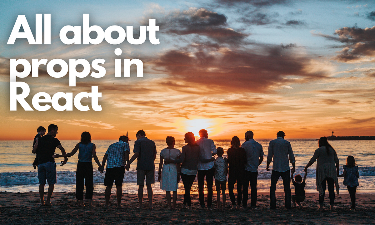Comprehensive Guide to Using Props in React.js | by Khushkabeer | Medium