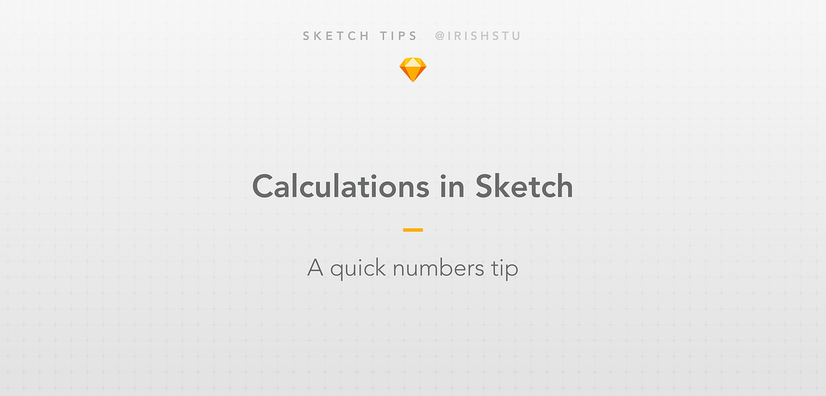 Calculations in Sketch. Here’s another quick Sketch tip: you… | by ...
