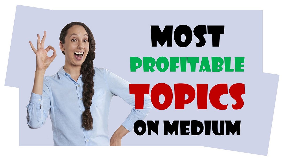 What topic makes the most money on Medium in 2023? | by AI Border | How ...