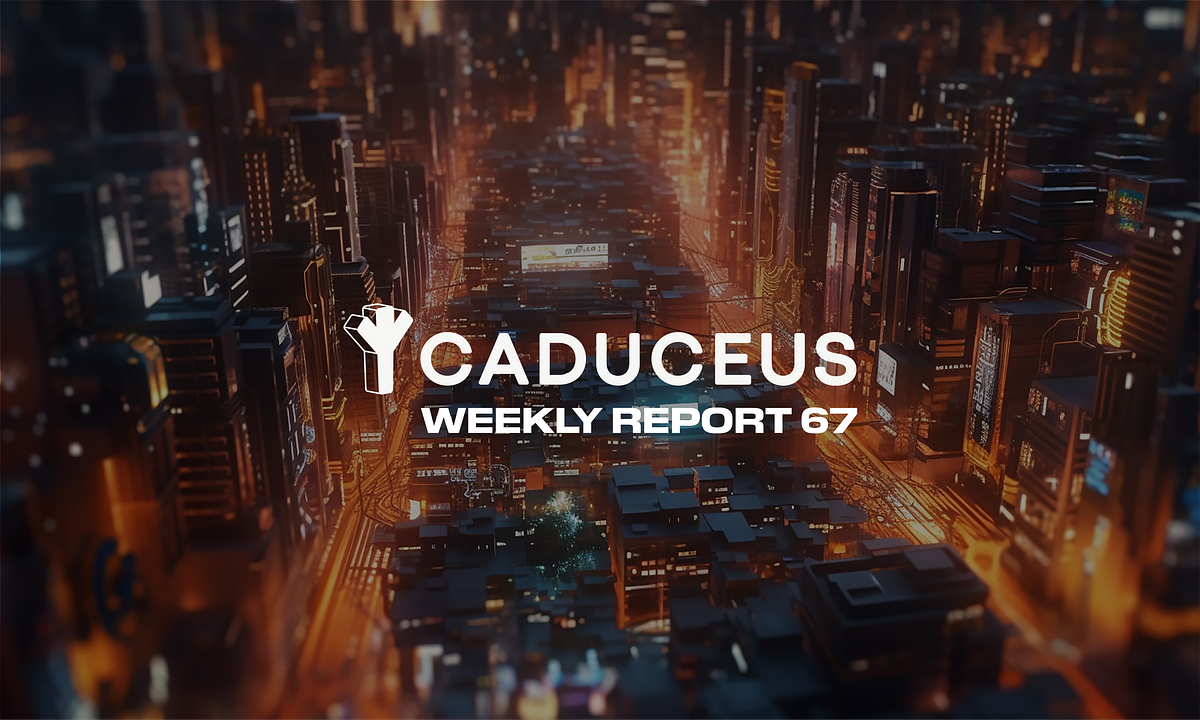 Caduceus Weekly Report 67. Ecosystem & Operations | by Caduceus | Medium