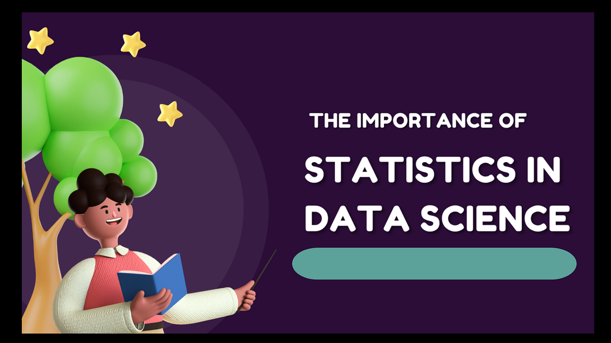 Understanding The Importance Of Statistics In Data Science Training Understanding The Importance Of Statistics In Data Science Training