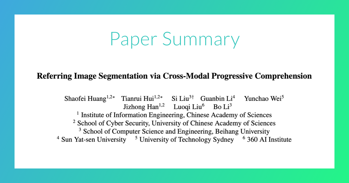 Paper Summary — Referring Image Segmentation via Cross-Modal ... Paper Summary — Referring Image Segmentation via Cross-Modal ...