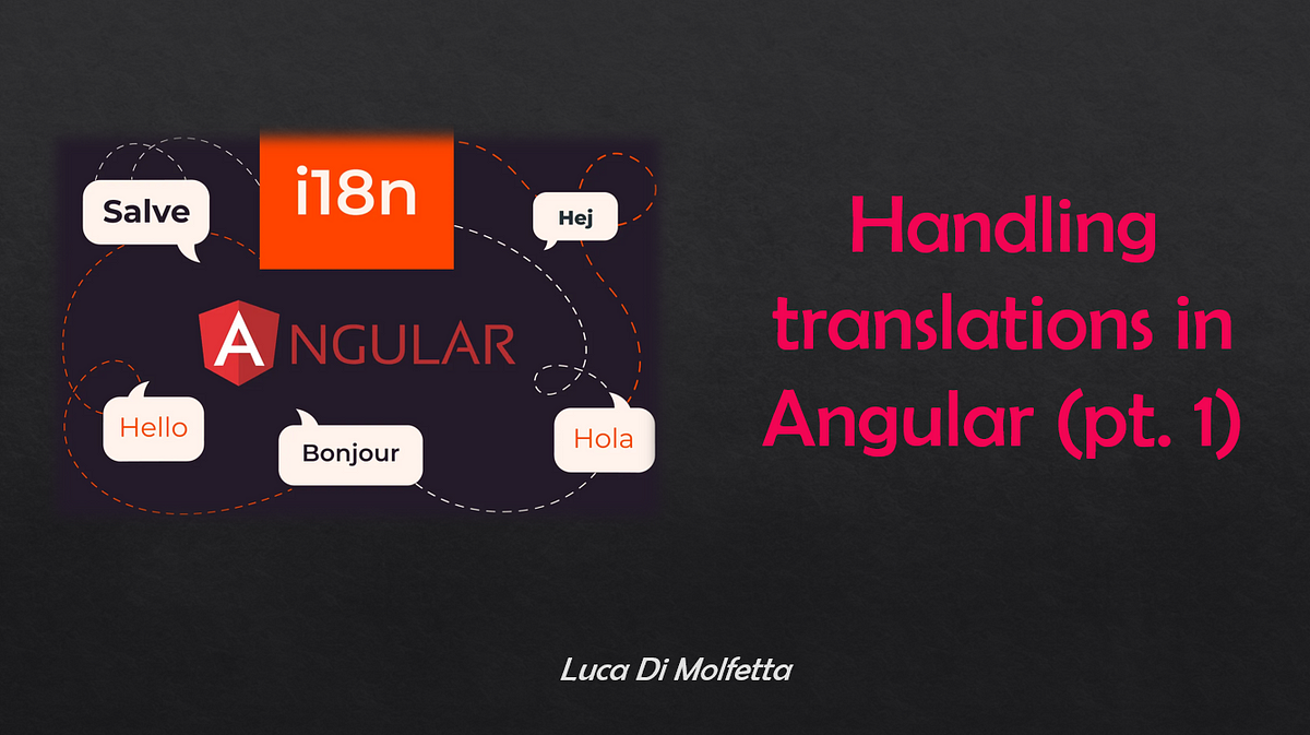 Translate Your Angular App With Angularlocalize A Step By Step Guide