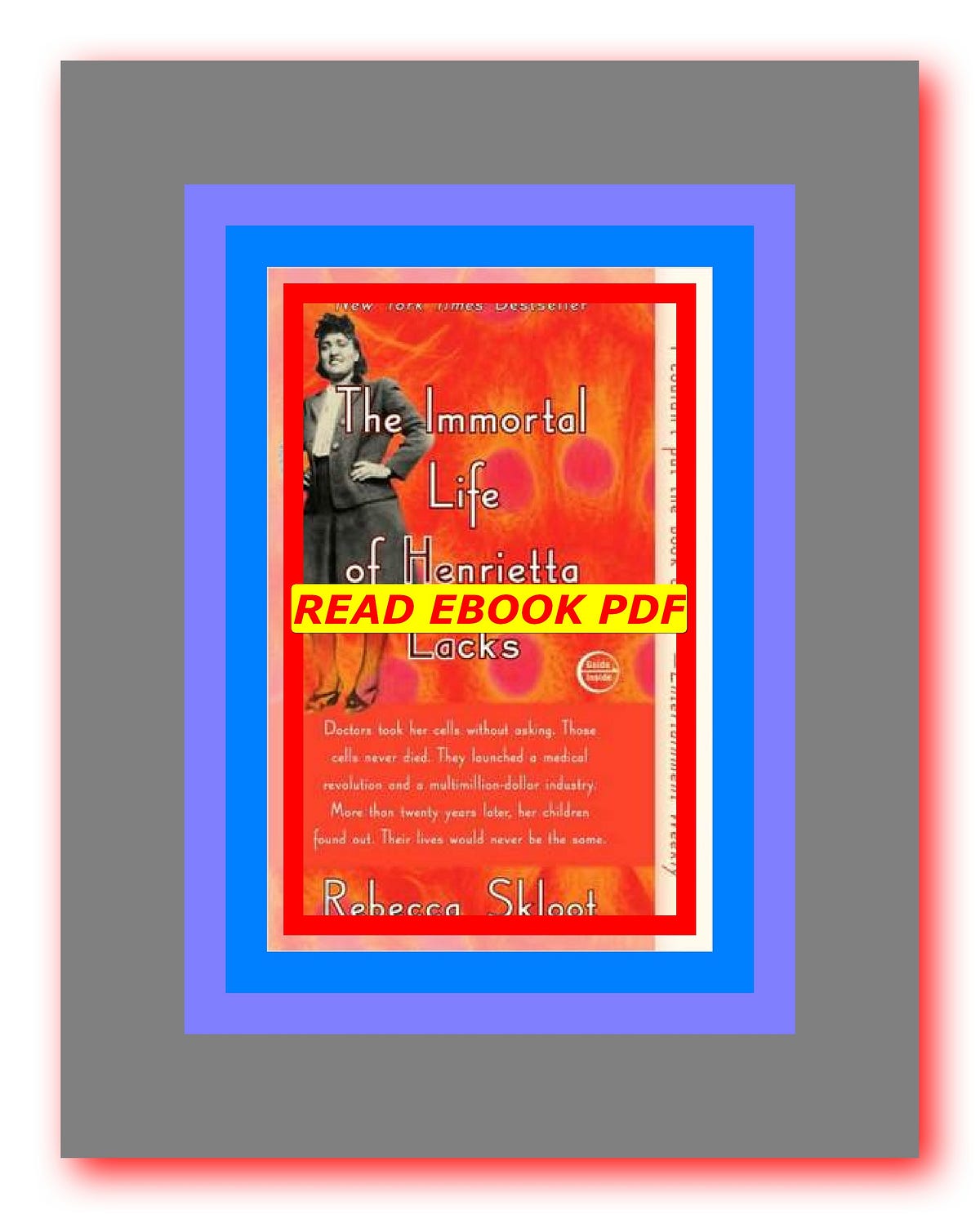 READDOWNLOAD$% The Immortal Life of Henrietta Lacks READDOWNLOAD@^ by ...
