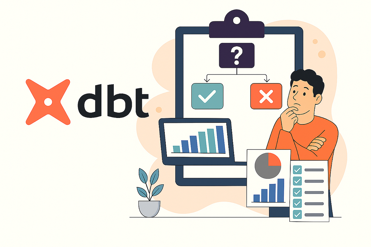 🔬The dbt Decision Framework: When to Choose, When to Skip, and What ...