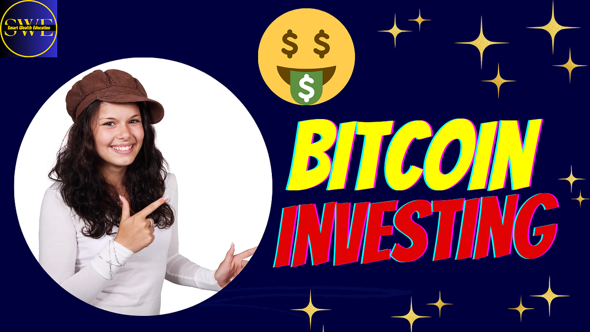 Bitcoin Investment Pro & Cons, video Thumbnail | by Smartwealtheducation | Medium