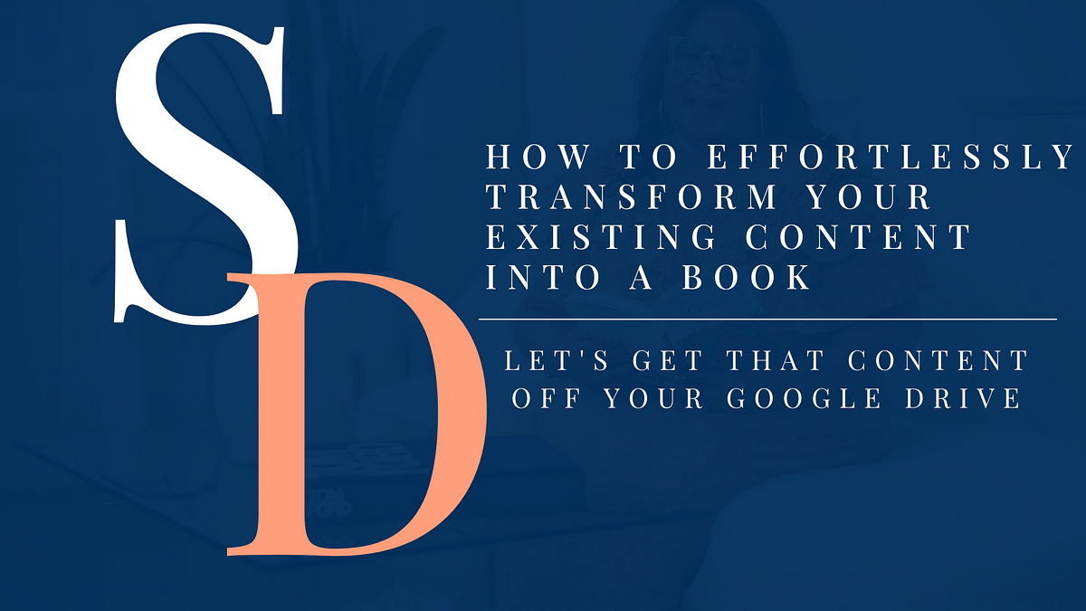 How to Effortlessly Transform Your Existing Content into a Book | by ... How to Effortlessly Transform Your Existing Content into a Book | by ...